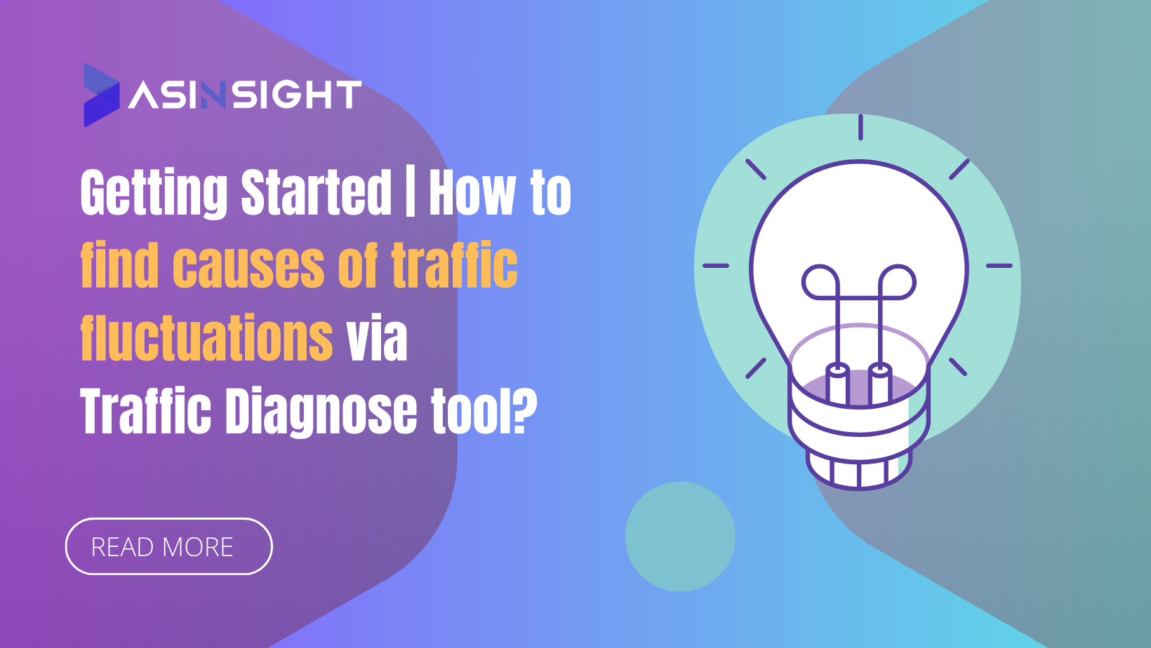ASINSIGHT User Guide | How to rapidly determine the causes of traffic fluctuations via Traffic ...